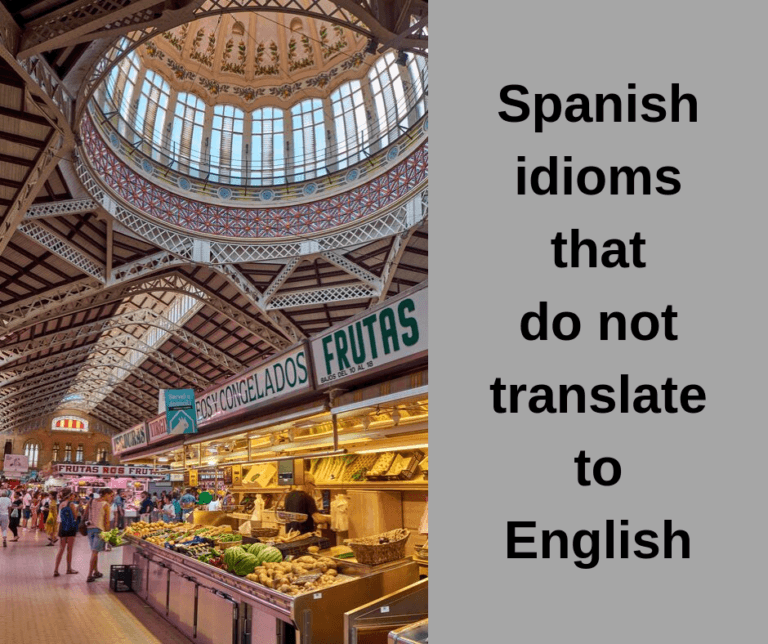 Spanish idioms that don’t translate to English – Inglespodcast