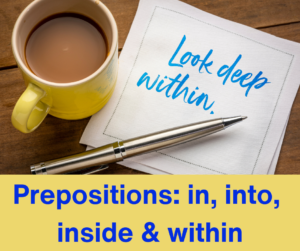 Prepositions in, into, inside and within – AIRC535 – Inglespodcast