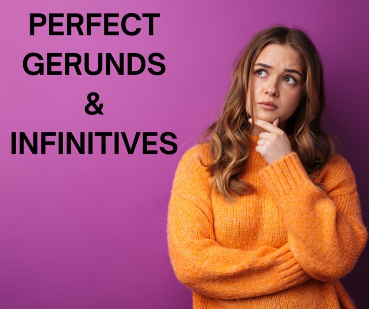 Perfect gerunds and infinitives – AIRC555 – Inglespodcast