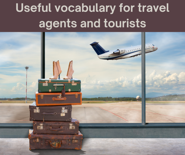 Useful vocabulary for travel agents and tourists – AIRC556 – Inglespodcast